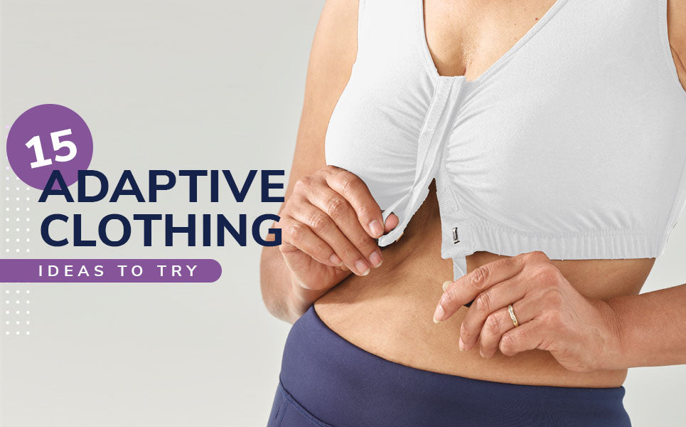 15 Adaptive Clothing Ideas to Try | Silverts.com